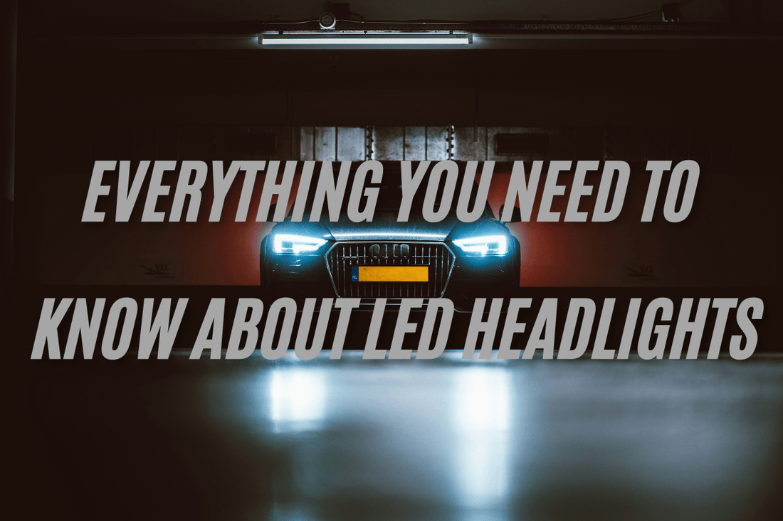 Everything you need to know about LED headlights – Bevinsee